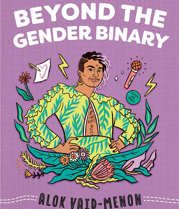 Beyond the Gender Binary by Alok Vaid-Menon - The Feminist Shop
